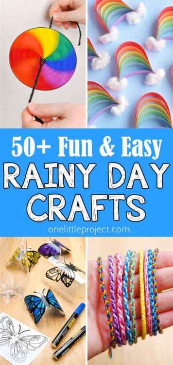 50+ Rainy Day Crafts - Easy Indoor Craft Ideas for Kids